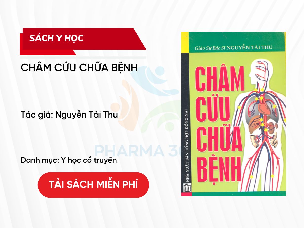 Tải miễn phí PDF Châm Cứu Chữa Bệnh - Nguyễn Tài Thu